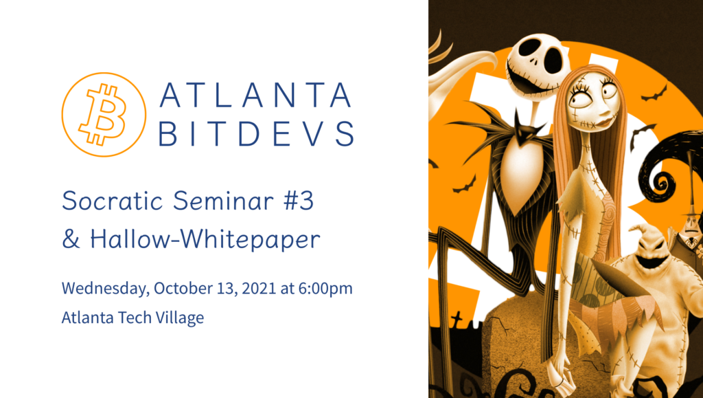 Topics for Socratic Seminar #3 - Atlanta BitDevs