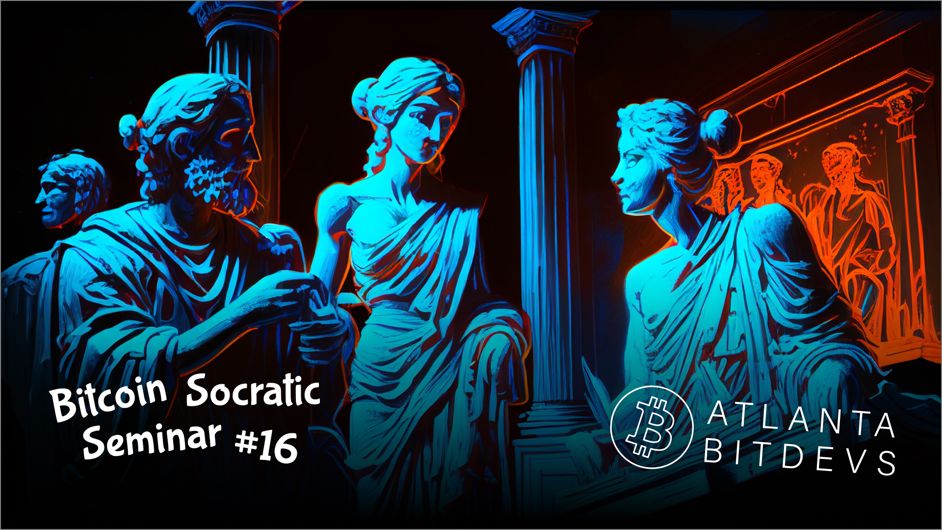 Atlanta BitDevs - Free & Open Bitcoin Education in Atlanta